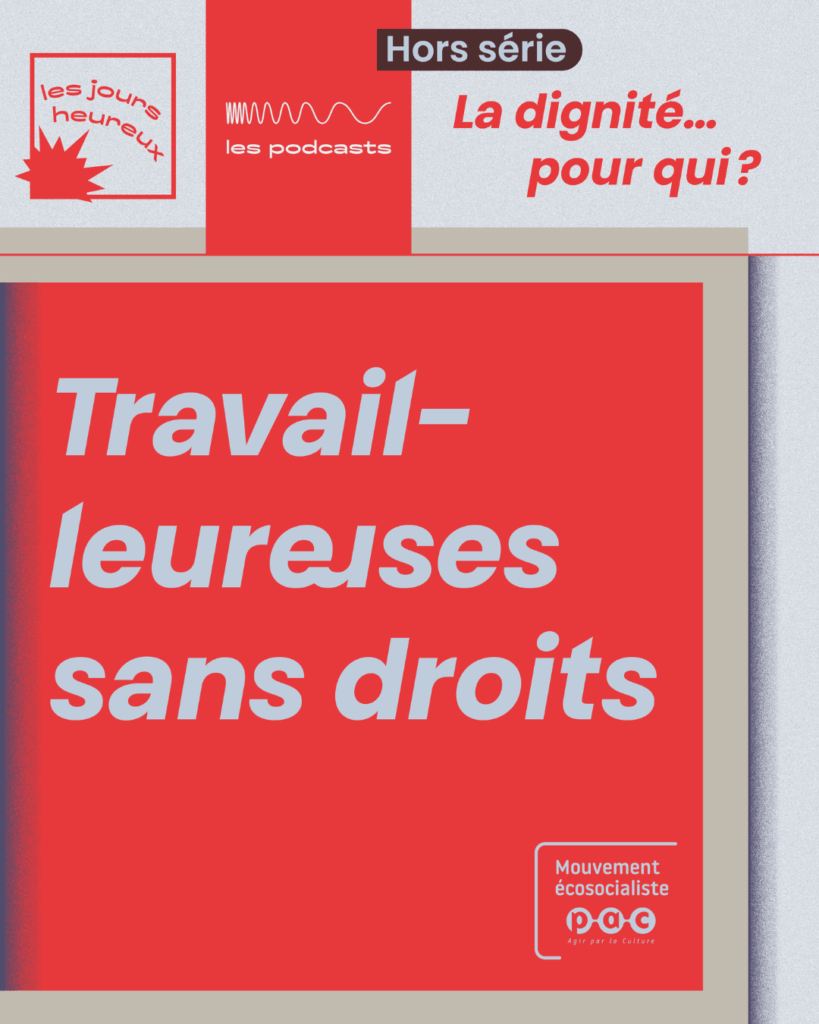 LJH # hors-série - Travailleur·euses sans droits - PAC